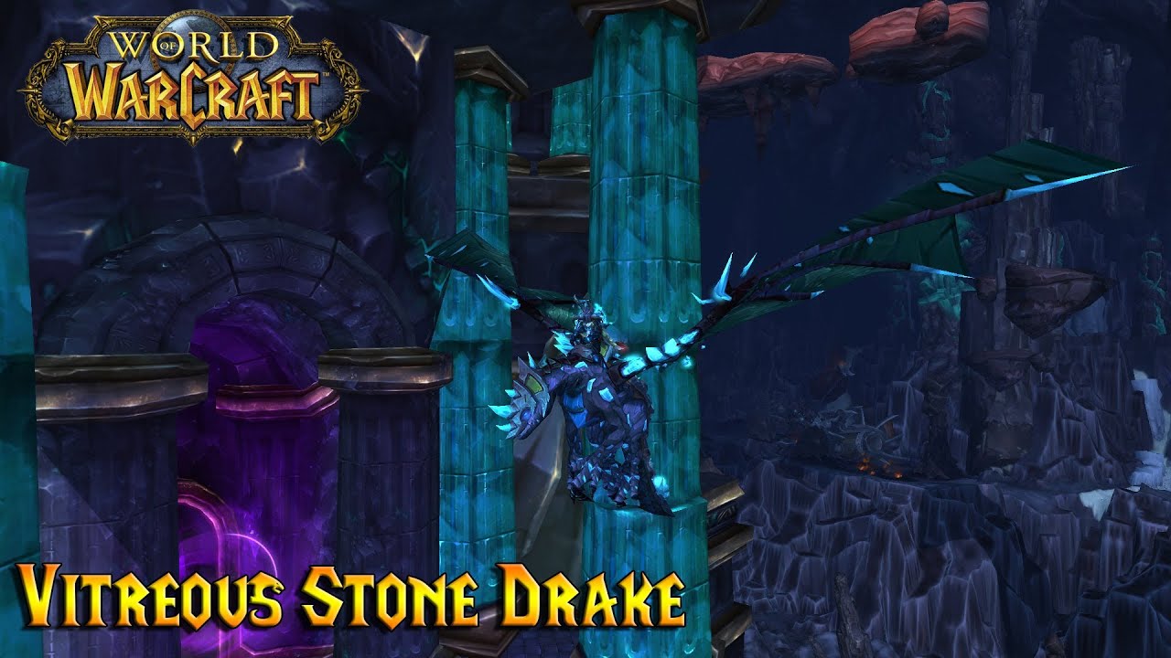 World of Warcraft - Vitreous Stone Drake Mount - YouTube