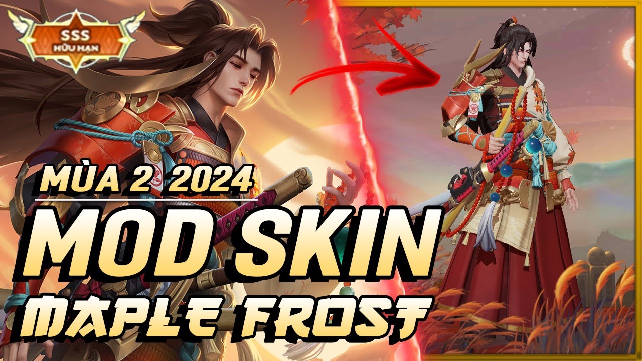 Jin More Ra Mắt Mod Skin Ryoma Maple Frost Full Hiệu Ứng Mùa 2 S24 Liên ...