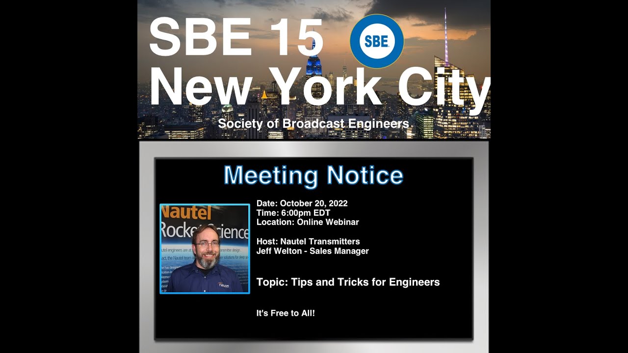 SBE Meeting Oct 20, 2022 Nautel Engineering Tips Jeff Welton - YouTube