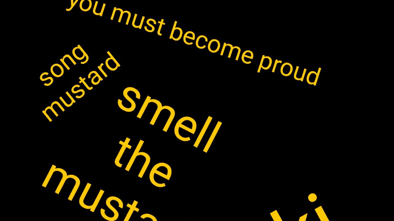 song mustard mustard mustard mustard mustard - YouTube