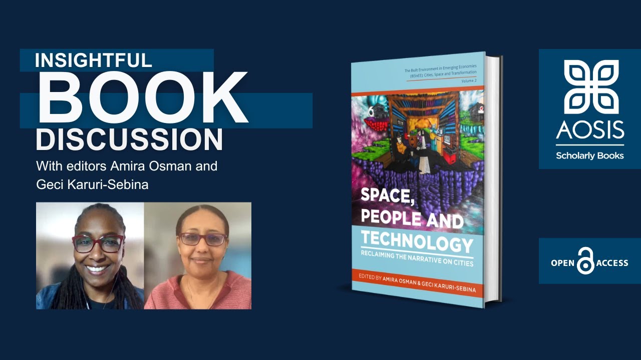 Spatial transformation: Interview with book editors Osman & Karuri-Sebina - YouTube