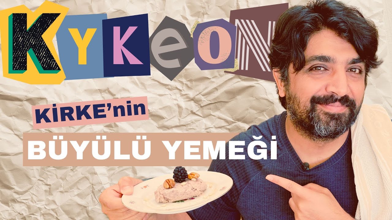 Kirke'nin Büyülü Yemeği: Kykeon - YouTube
