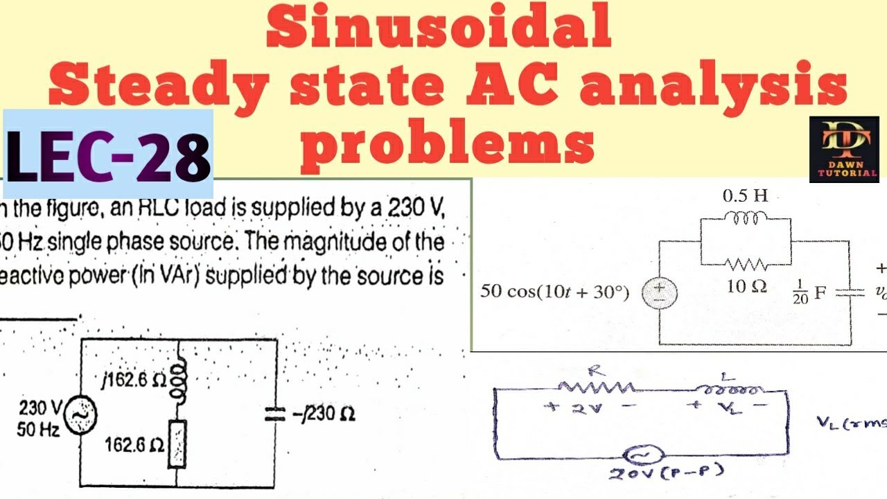 Lec-28 Steady state AC analysis problems - YouTube