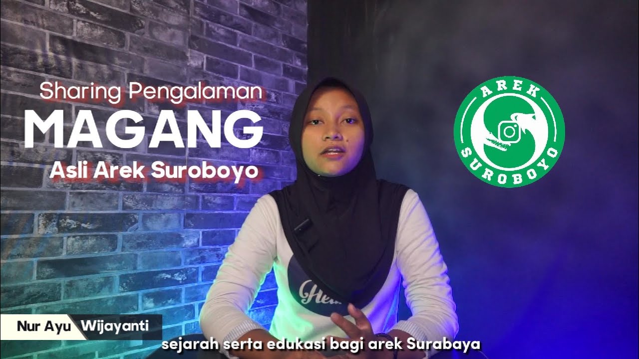 Sharing pengalaman Magang di Asli Arek Suroboyo | Nur Ayu Wijayanti ...