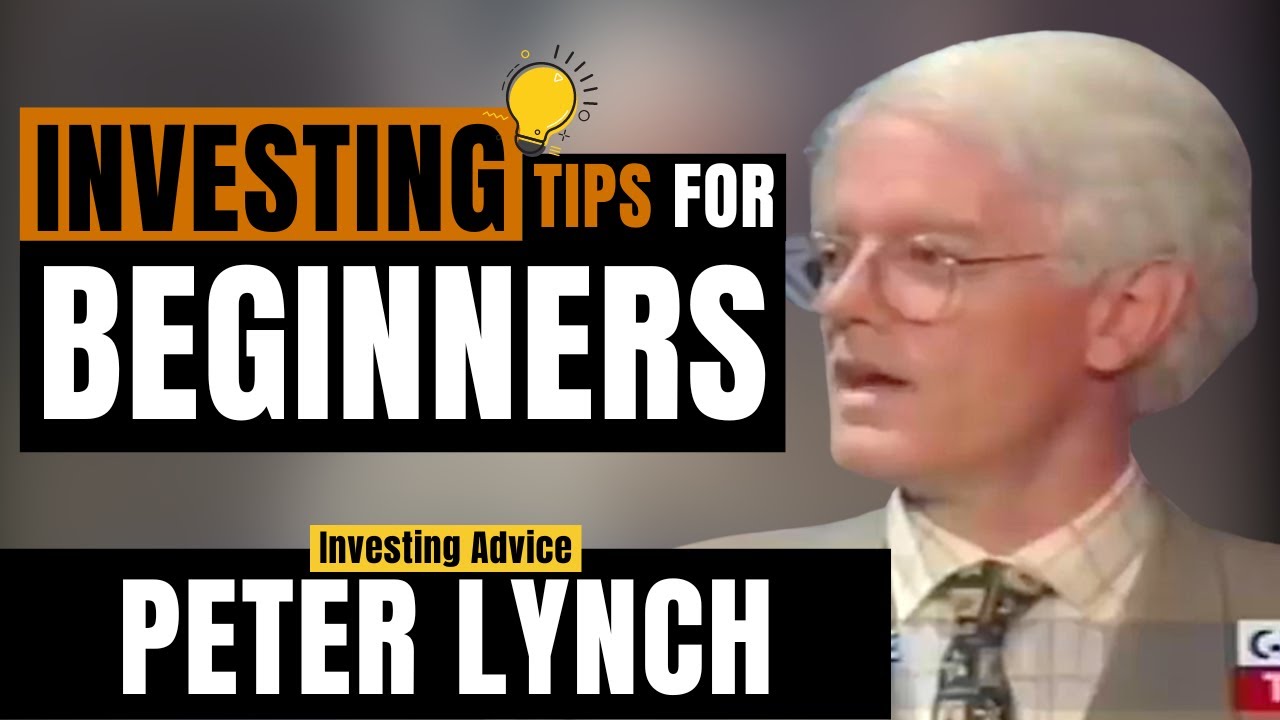 Peter Lynch: 2 Investing Tips for Beginners in Stock Market | C-SPAN 1997 【C:P.L Ep.63】 - YouTube