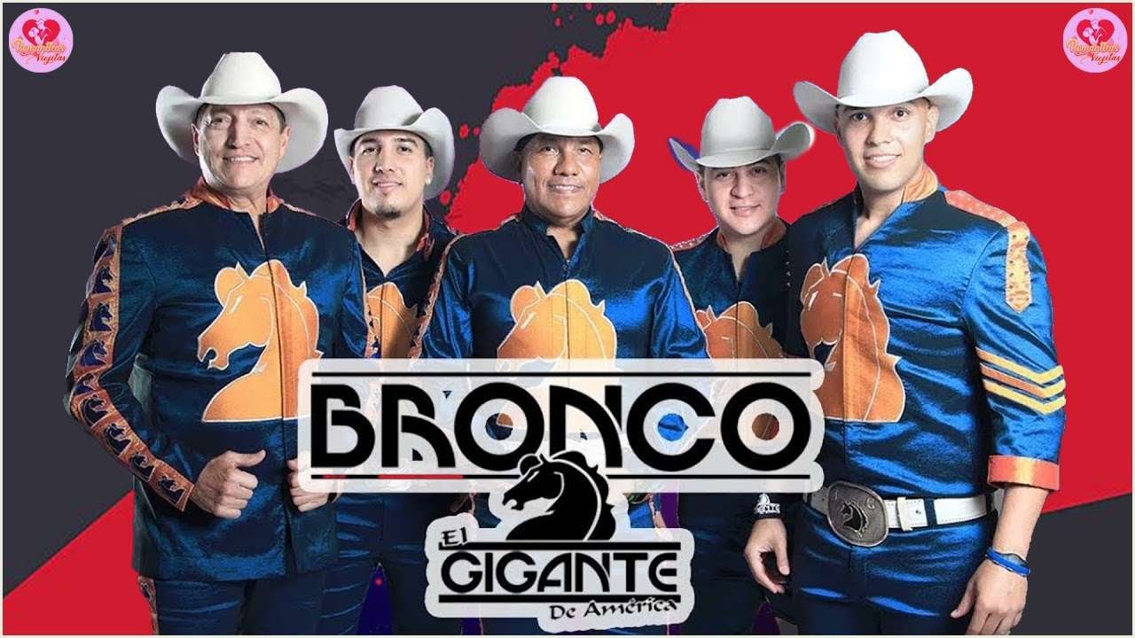 Bronco Éxitos - Lo Mejor De Bronco Super Romanticas - Mix Grupo Bronco ...