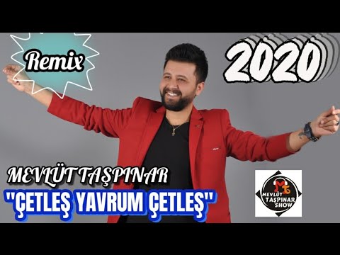 Çetleş Yavrum Çetleş (Remix Oyun Havası) - MEVLÜT TAŞPINAR