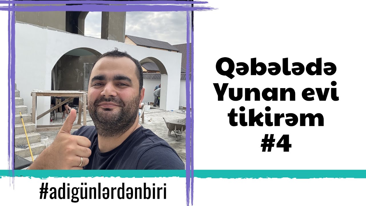 Adi günlərdən biri:yunan evi #4 - YouTube
