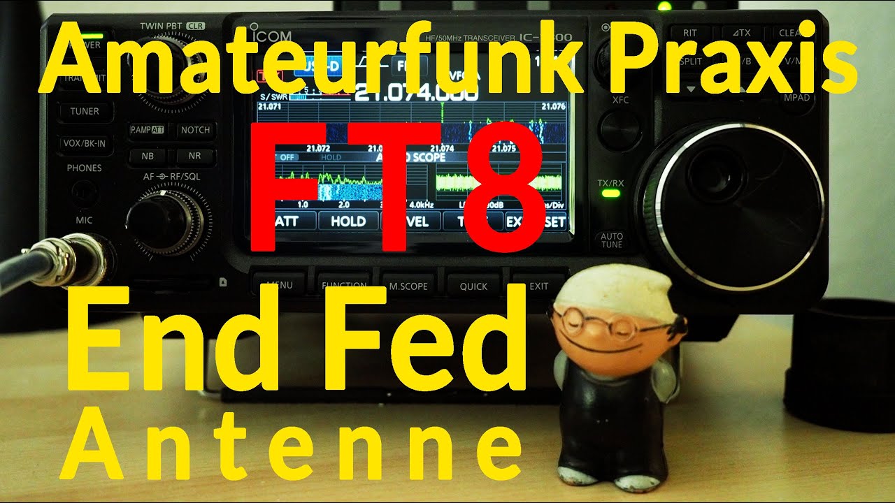 Amateurfunk Praxis - FT8 mit der DIY End Fed Antenne - YouTube
