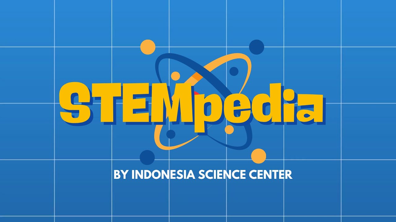 STEMpedia by Indonesia Science Center - YouTube