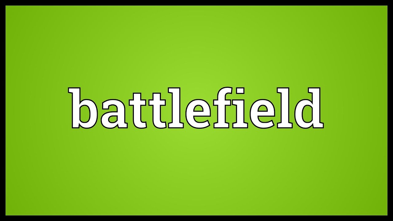 Battlefield Meaning - YouTube