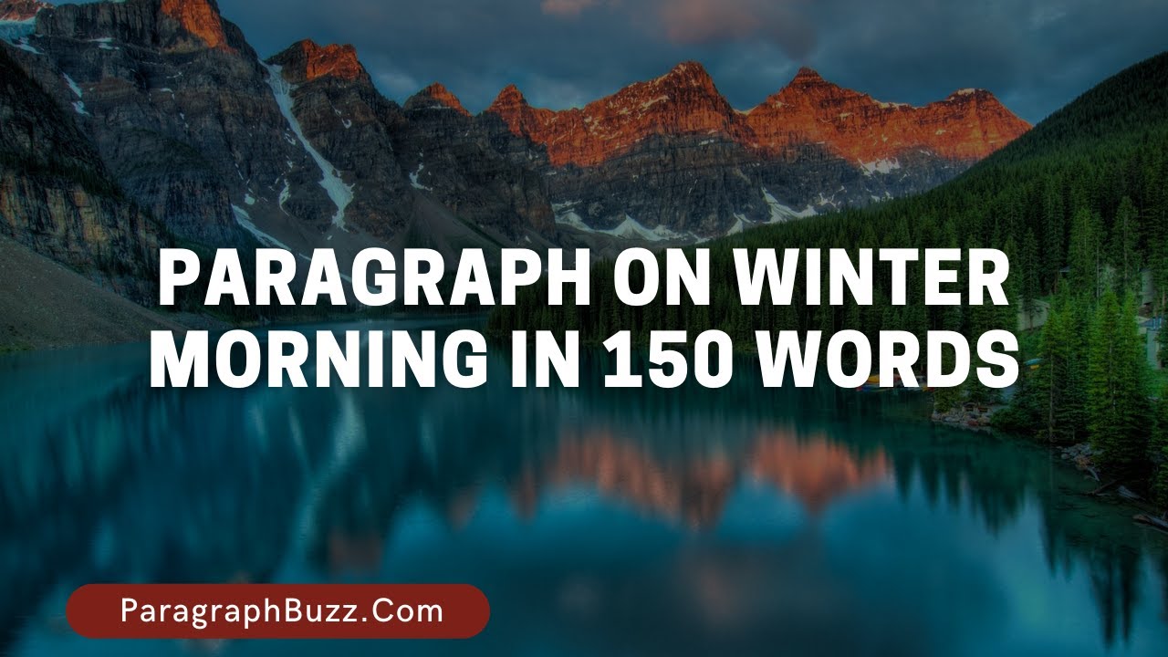Paragraph on Winter Morning in 150 Words - YouTube