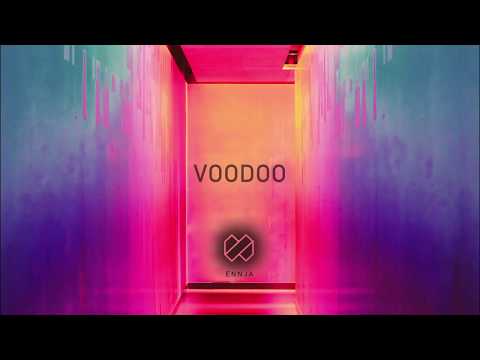 Ennja - Voodoo (Official Audio)