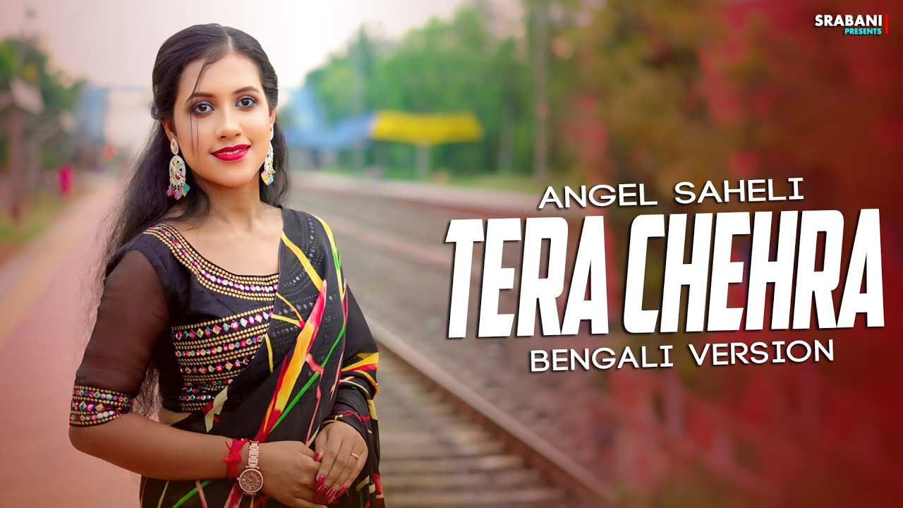 Tera Chehra|Sanam Teri Kasam|New Bengali Version|New Female Version ...
