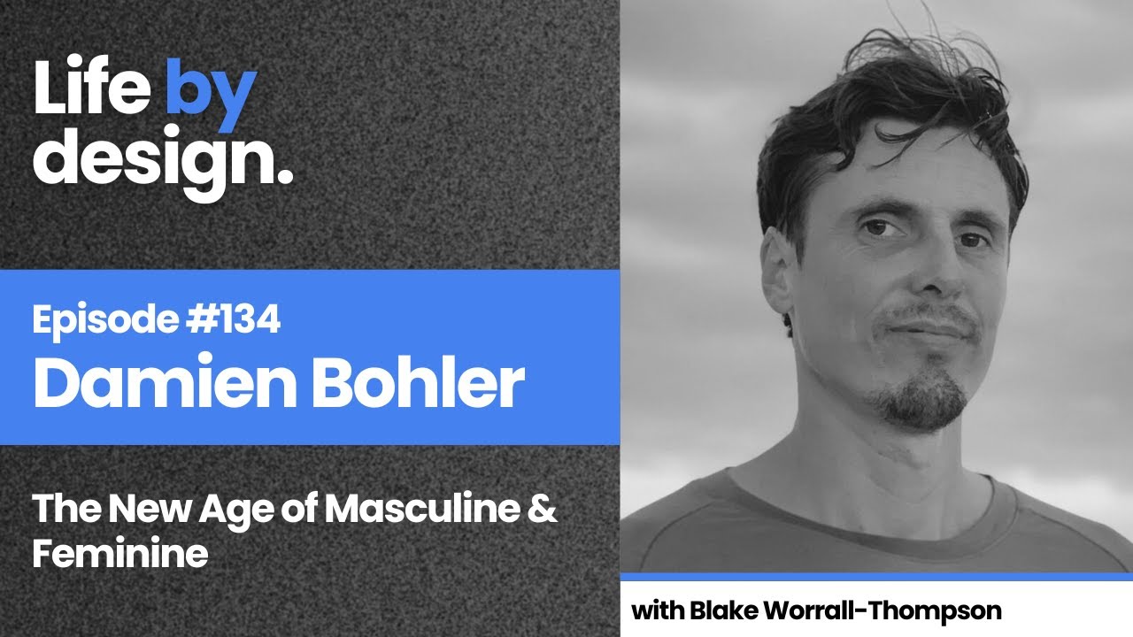The Life By Design Podcast 134 - Damien Bohler: The New Age of ...