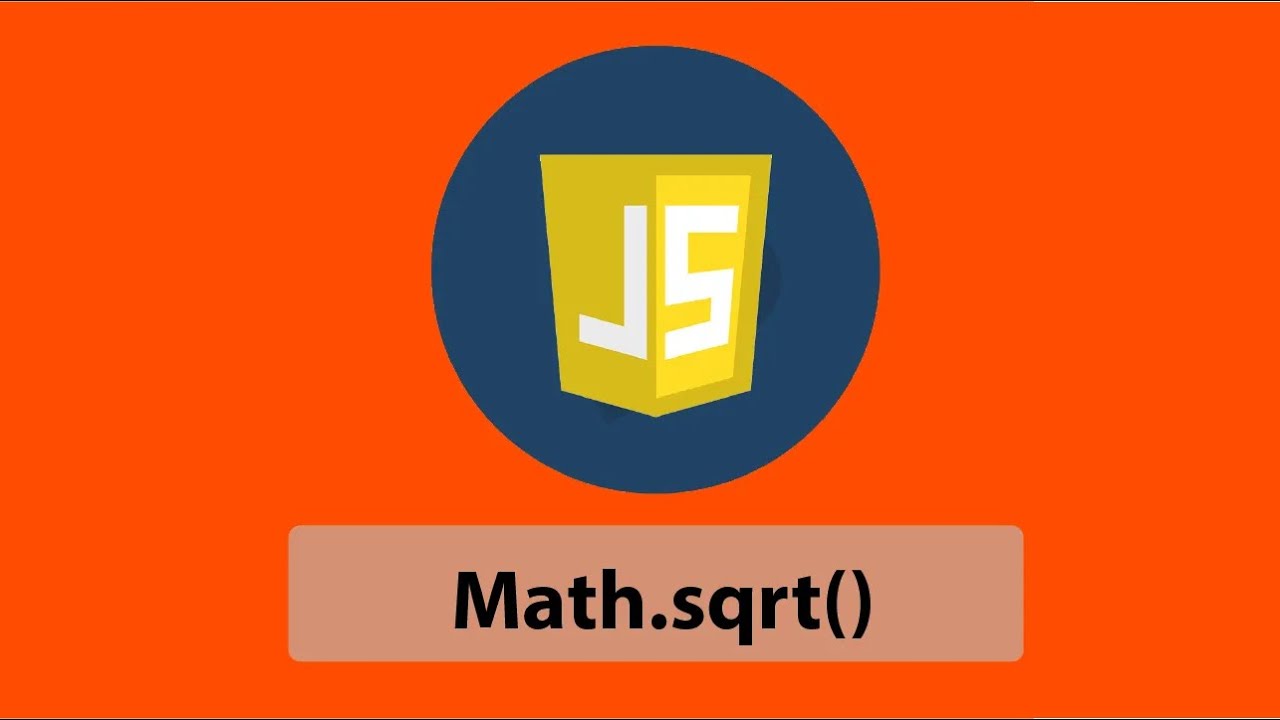 JavaScript Math Sqrt Method YouTube JavaScript Math Sqrt Method YouTube
