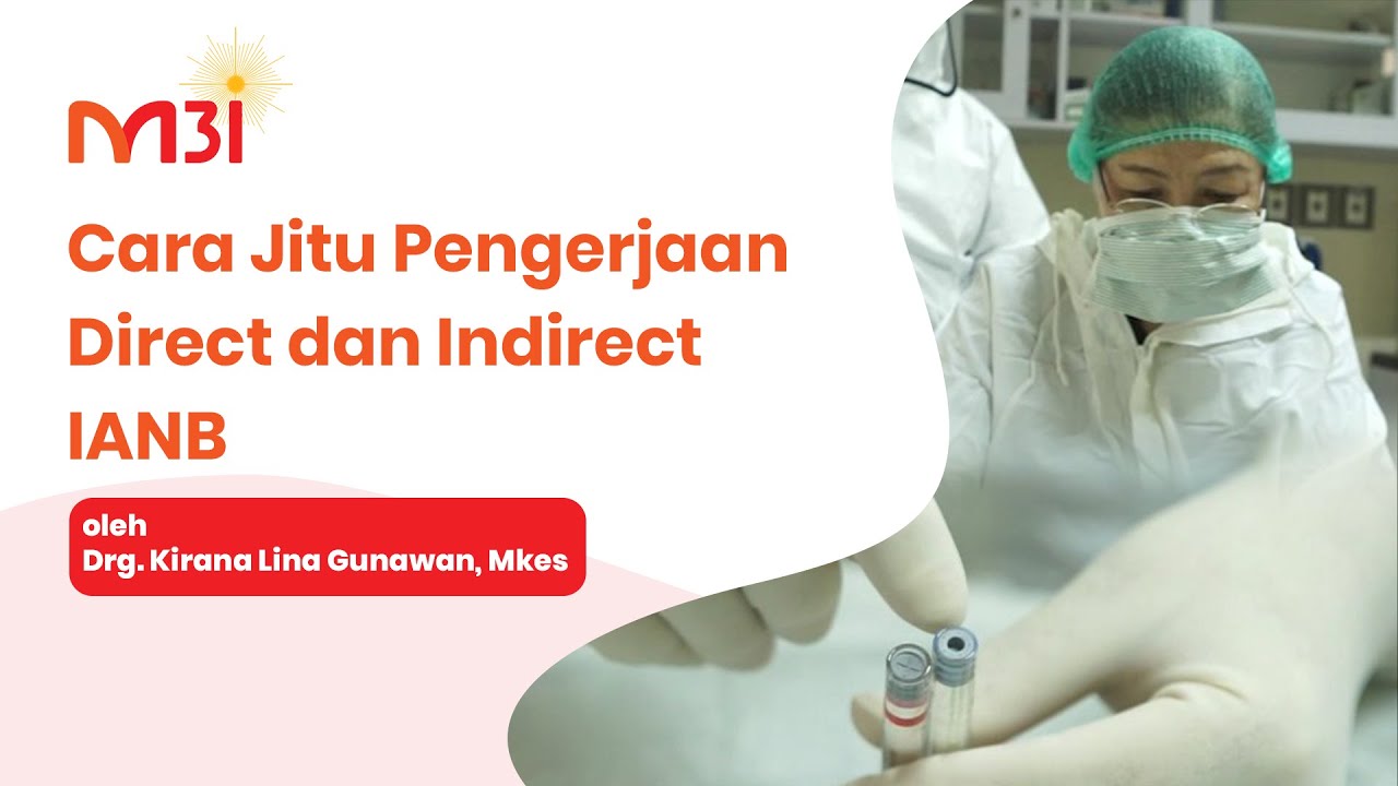 Cara Jitu Pengerjaan Direct dan Indirect IANB oleh Drg. Kirana Lina ...