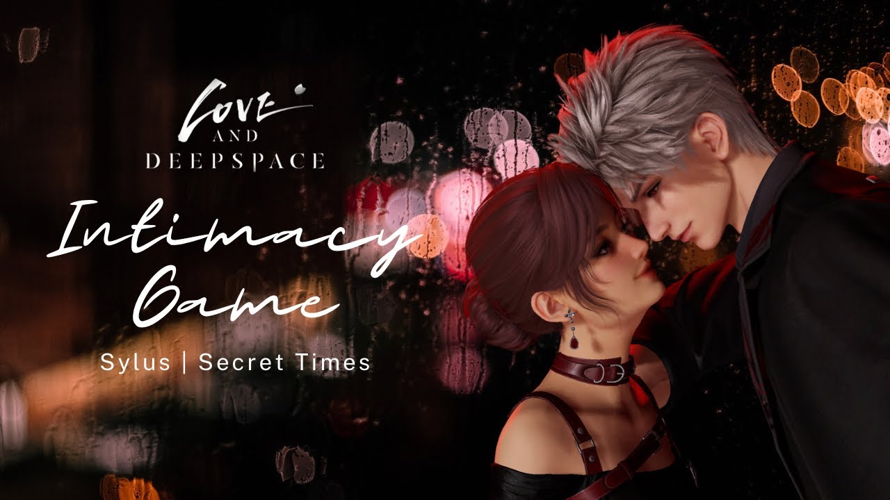 Sylus: Intimacy Game FULL (ASMR Secret Times) Love and Deepspace - YouTube