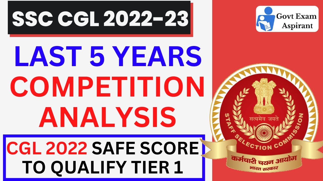 SSC CGL Last 5 Years Competition 🔥 Analysis | SSC CGL 2022 Safe Score 🟢 ...