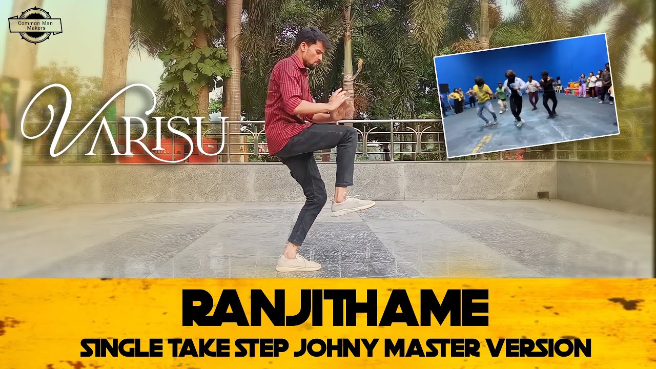 Ranjithame beat 🔥single take step -Johny master - thalapathyvijay_varisu - YouTube