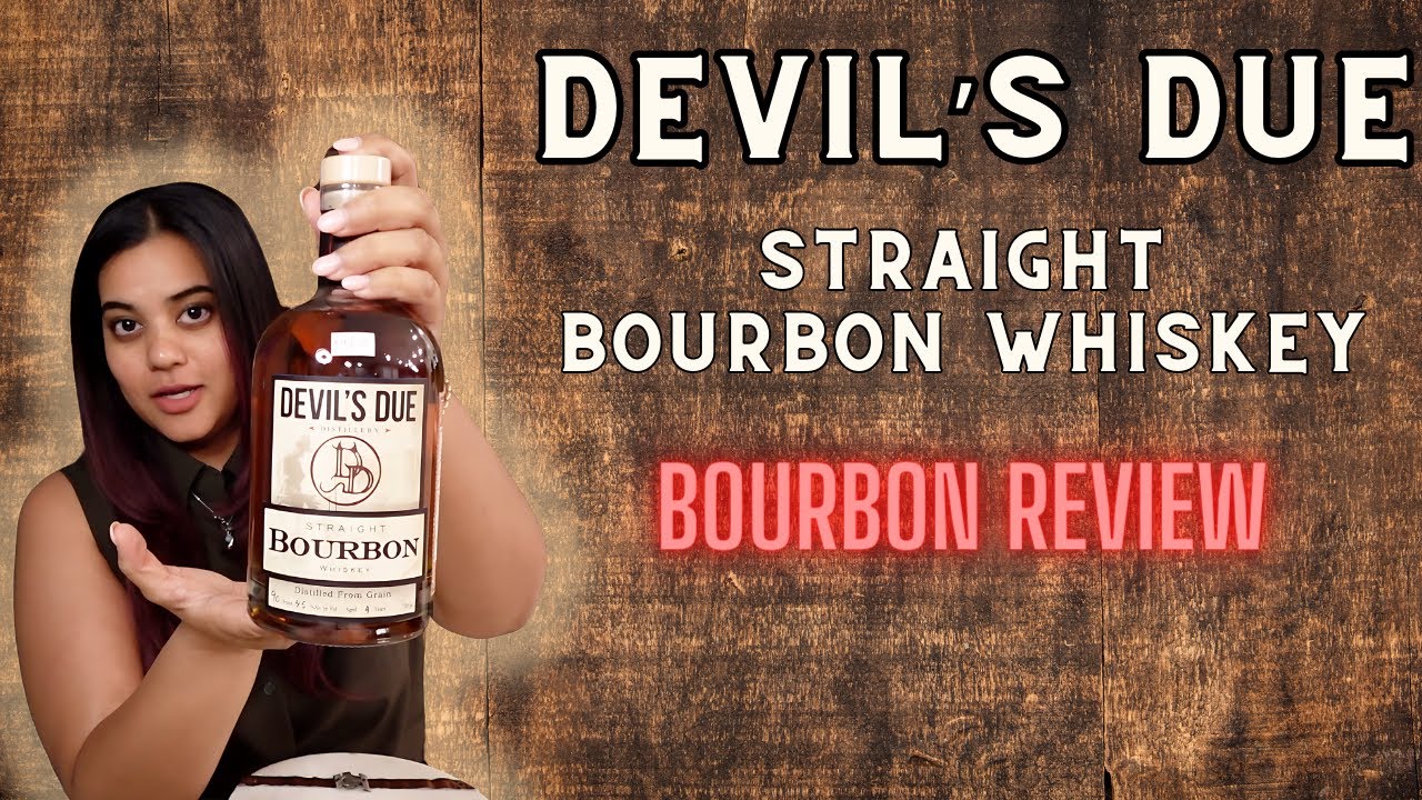 Devil's Due Straight Bourbon Whiskey Review - YouTube