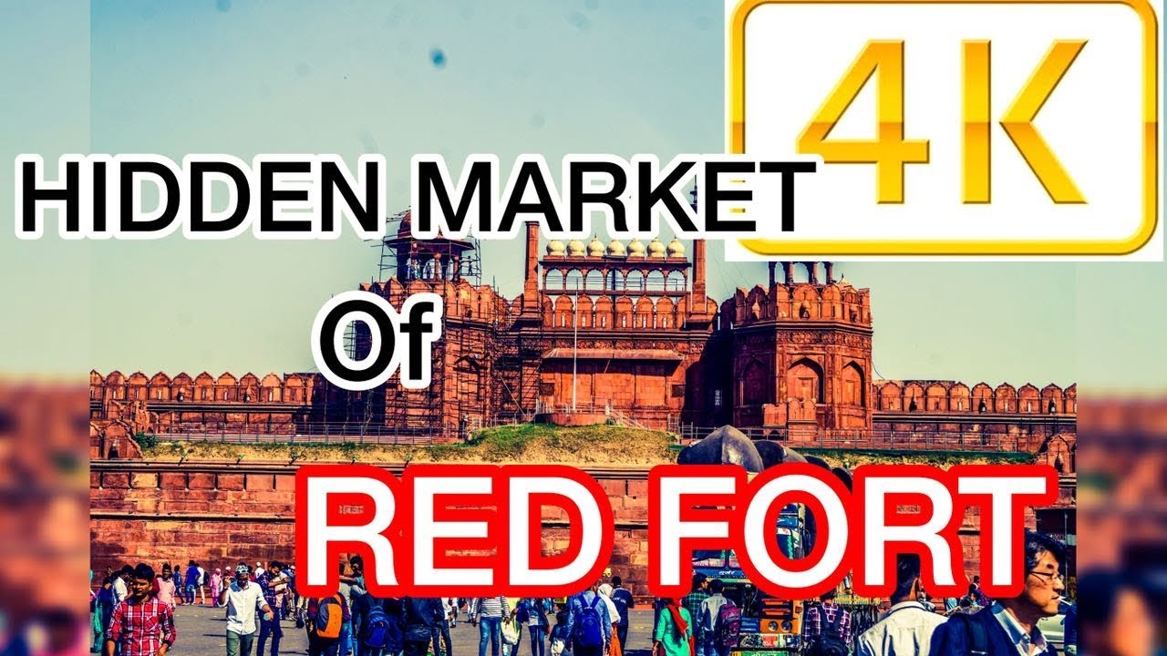 Hidden Market Of RED FORT in 4K - YouTube