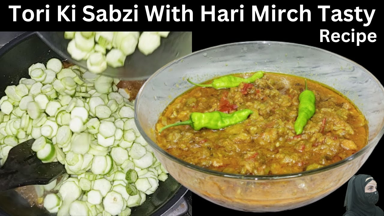 Tori Ki Recipe By Fateh Food Secrets | Tori Ki Sabzi With Green Chilli ...