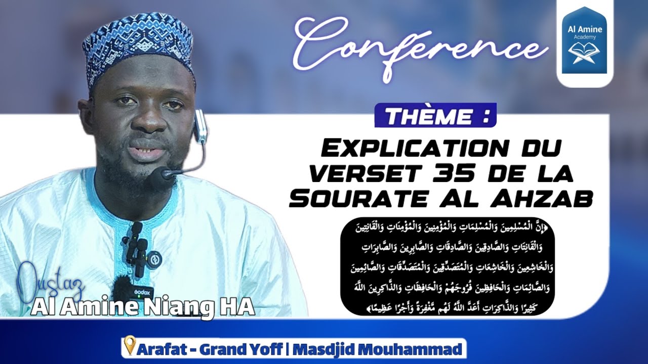 Conférence explication du verset 35 de la Sourate Al Ahzab | Oustaz Al ...