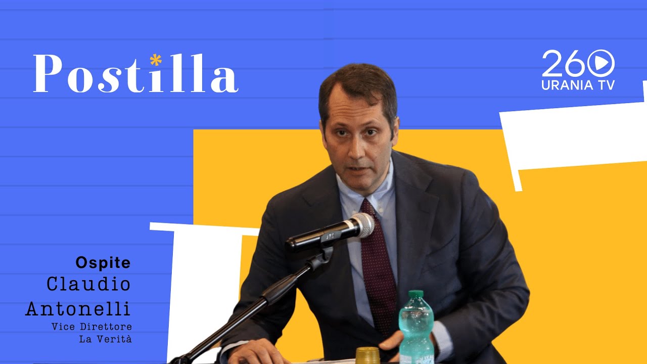 Postilla | Claudio Antonelli, Vice Direttore La Verità - YouTube