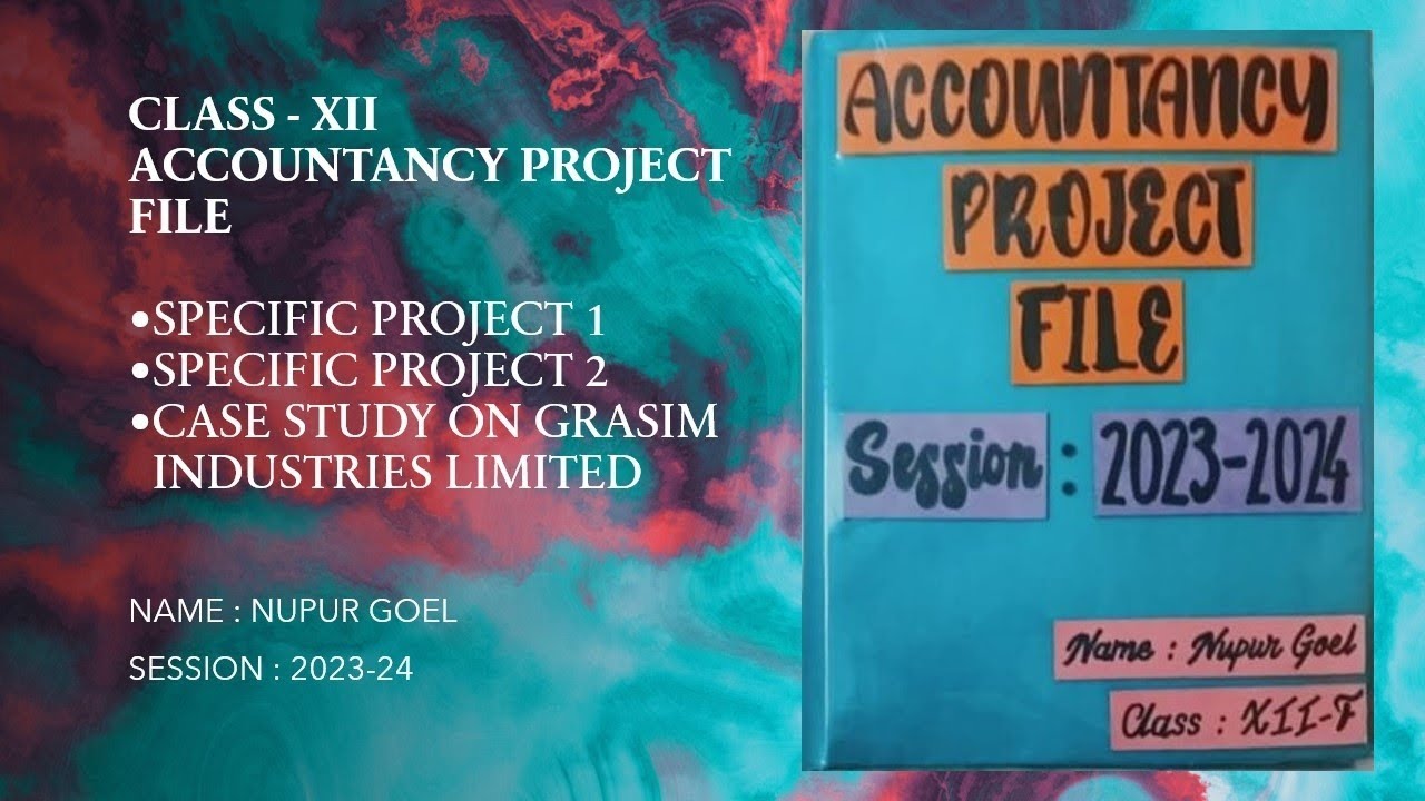 Class 12 | Accountancy project file |Specific Project 1 & 2 | Grasim ...