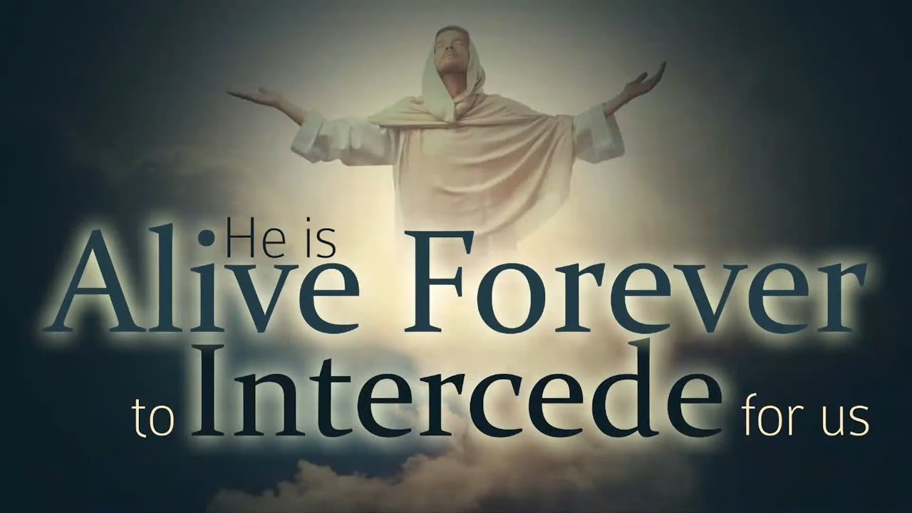 "He is alive for ever to intercede for us" ~ Friday 21st March 2023 ...