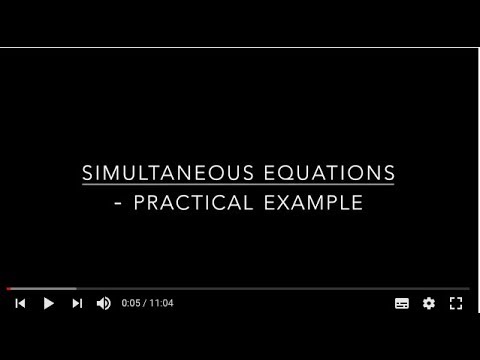 1d. Simultaneous Equations - Practical Example - YouTube