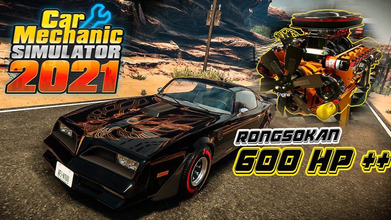 MOBIL RONGSOK TAHUN 70 AN POWER 600HP - Car Mechanic Simulator 2021 ...