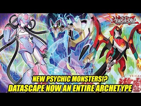 New Psychic Monsters!? Datascape Now An Entire Yu-Gi-Oh! Archetype ...