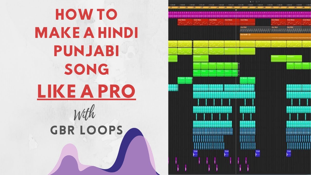 How to Create a Hindi Punjabi Song Like a Pro with GBR Loops - YouTube