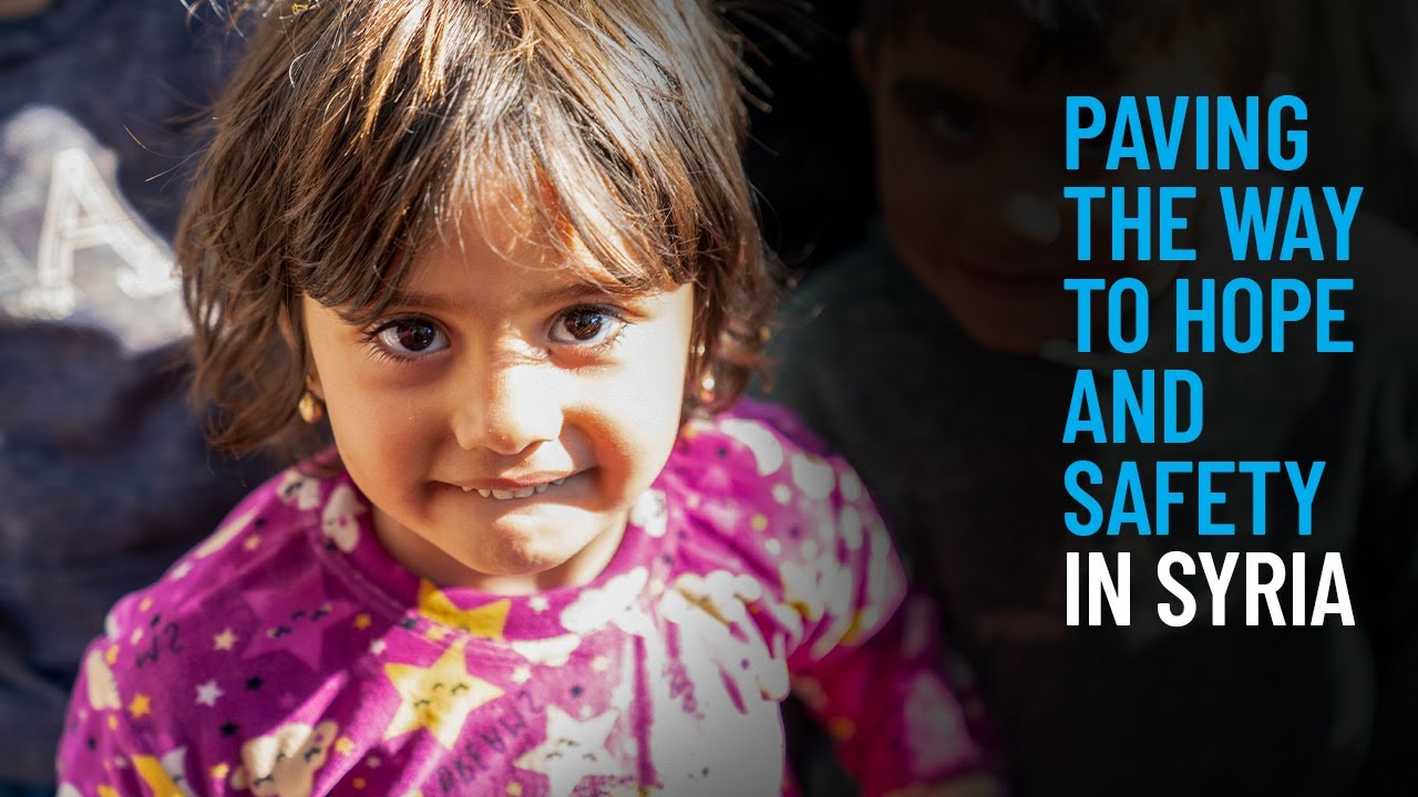 Paving the Way to Hope and Safety in Syria - YouTube
