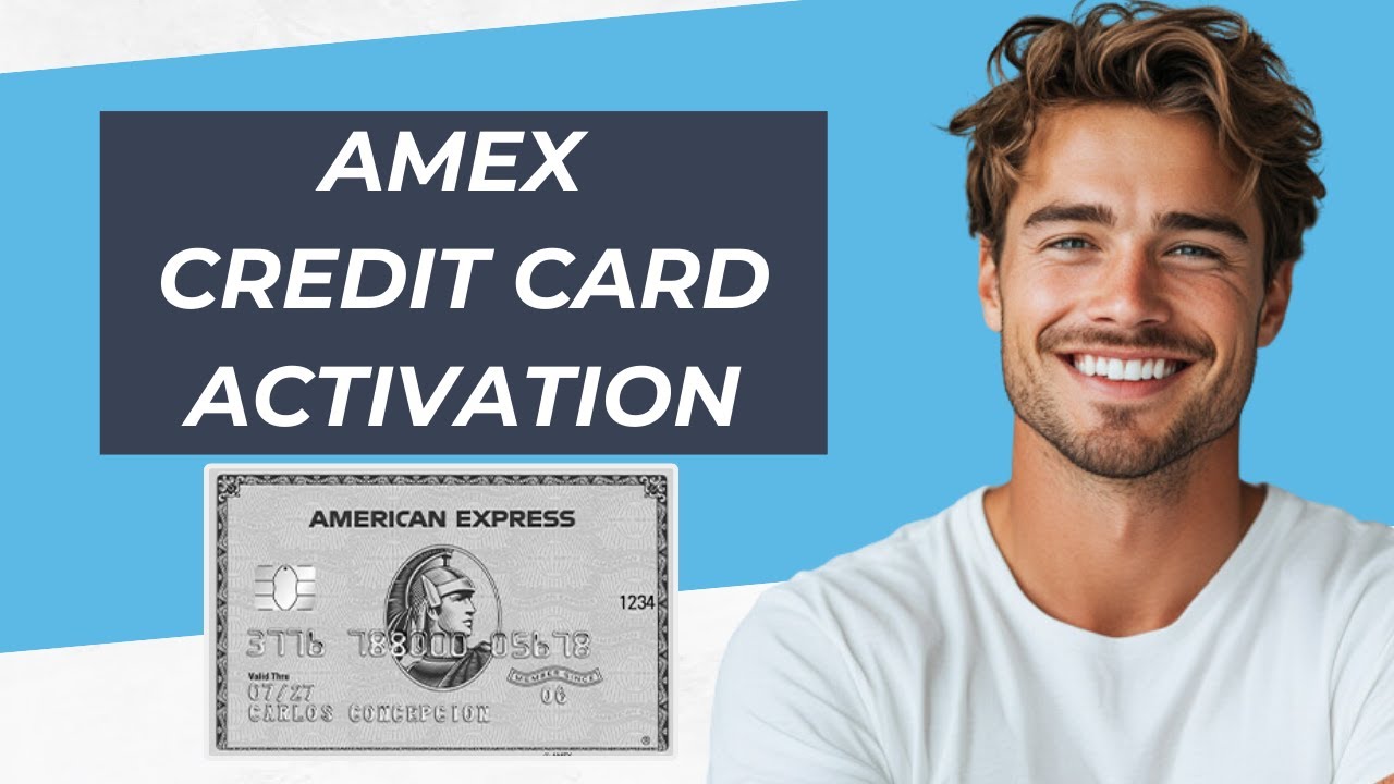 How To Activate AMEX Credit Card Online 2024 - YouTube