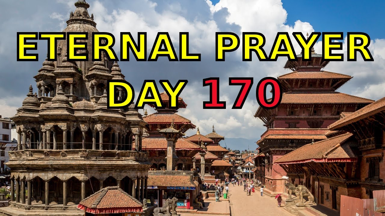 Eternal prayer DAY 170 - YouTube