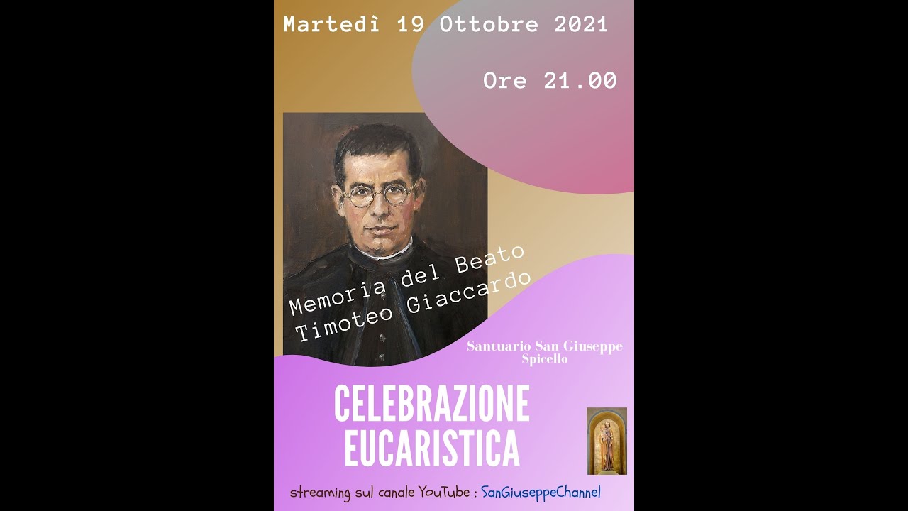 S. Messa Beato Timoteo Giaccardo - YouTube