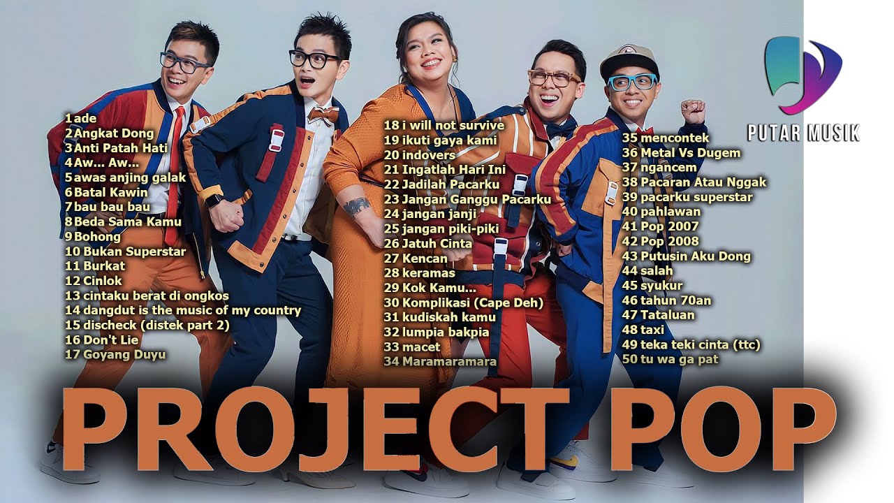 PUTAR MUSIK - ALBUM KENANGAN PROJECT POP - YouTube