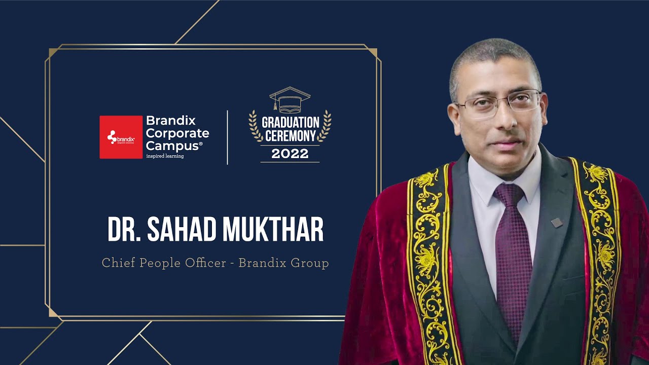 Graduation 2022 | Message from Dr. Sahad Mukthar, Chief People Officer ...