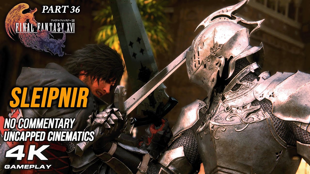 Final Fantasy XVI PC | Sleipnir & King | RTX 4080 4K No Commentary Gameplay P36 - YouTube
