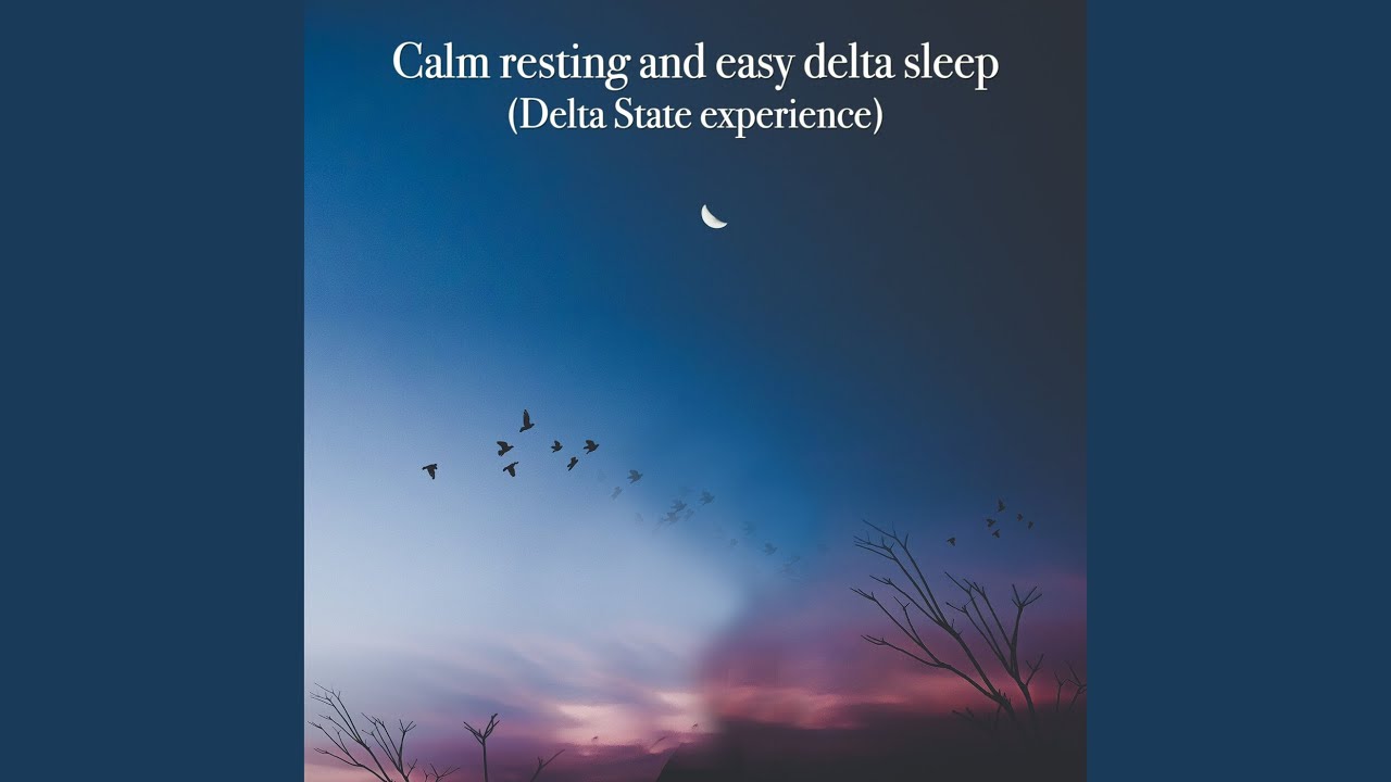 Calm Resting and Easy Delta Sleep, Pt. 11 - YouTube