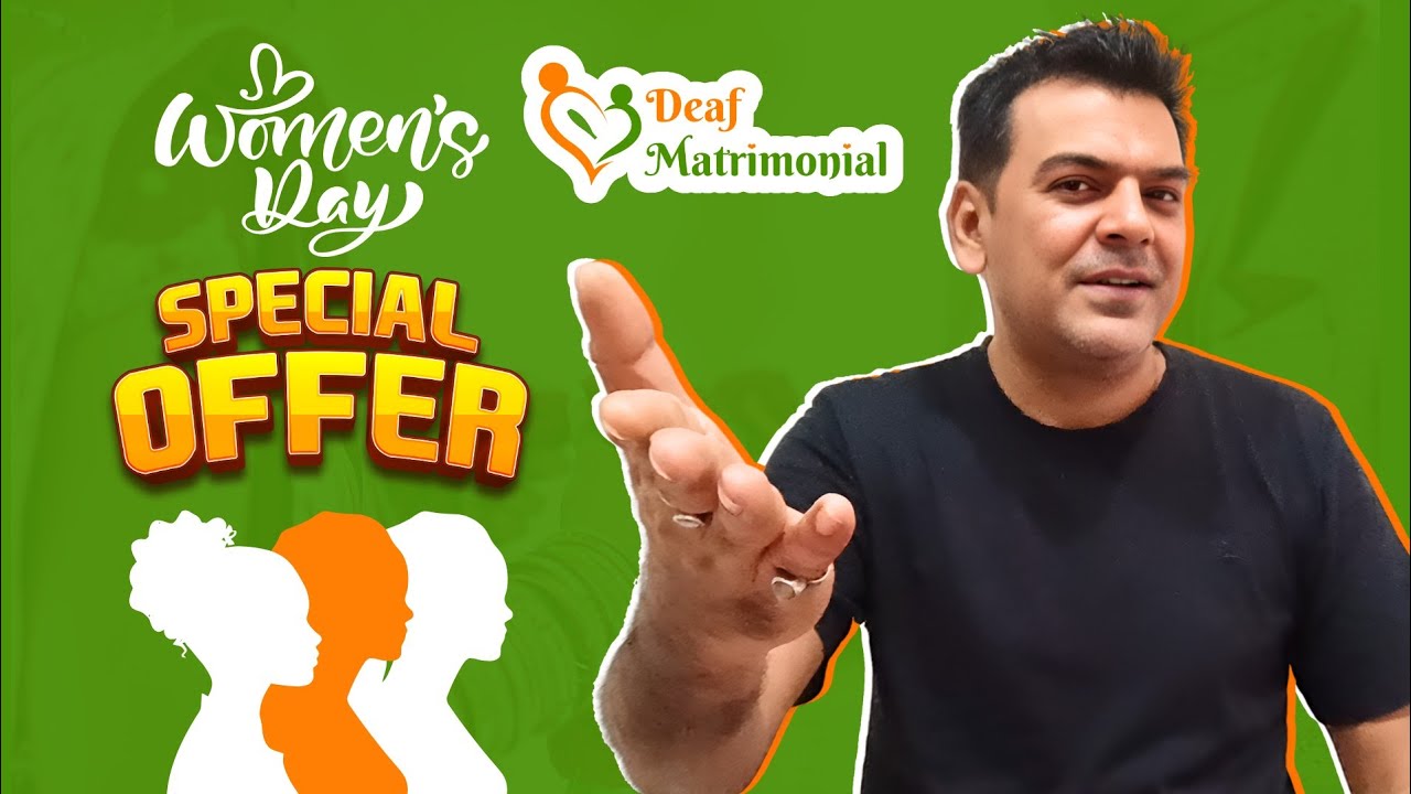 Deaf Matrimonial: Women's Day Special 🎉 WOW Offer & 24 Success Stories ...