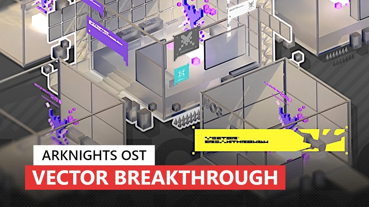 Arknights OST - Vector Breakthrough | アークナイツ/明日方舟 矢量突破 BGM - YouTube Music