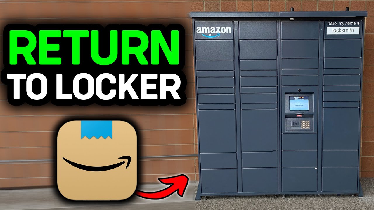 How To Return At Amazon Locker 2025 - Full Guide - YouTube