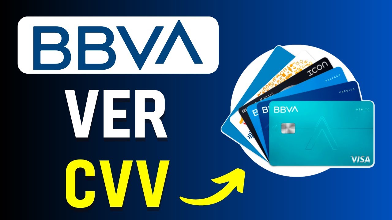 Como Ver el Código de Seguridad de mi Tarjeta BBVA Bancaria - YouTube