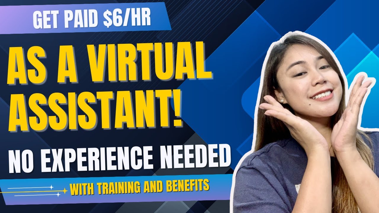 💰 Get Paid $6/HR as a Virtual Assistant! | WFH, No Experience Needed ...