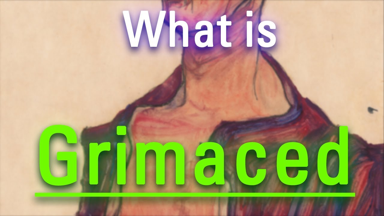 How Does Grimaced Look? | How to Say Grimaced in English? | What is ...