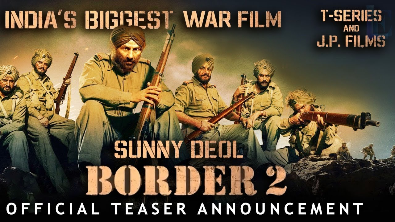 BORDER 2 - First Look Trailer | Sunny Deol | Suniel Shetty | Amitabh ...